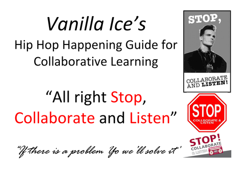 Stop Collaborate And Listen Vanilla Ice Poster Display Motivational ...