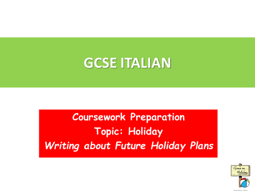 Italiano My Holidays (Le mie Vacanze) KS4 | Teaching Resources