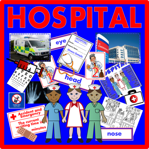 HOSPITAL ROLE PLAY TEACHING RESOURCES EARLY YEARS KEY STAGE 1-2 HUMAN ...