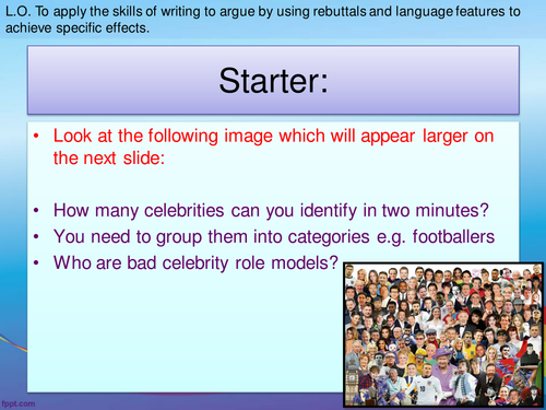 Argumentative Writing - Are Celebrities good role models? | Teaching ...