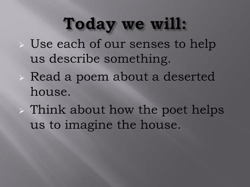 The Deserted House - Appealing to the senses to describe | Teaching ...