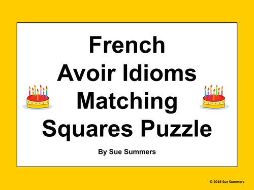 French Avoir Expressions 4 x 4 Matching Squares Puzzle | Teaching Resources