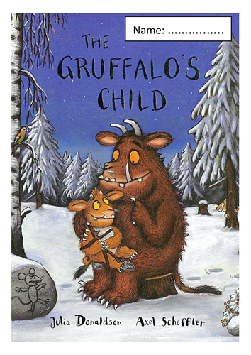 GRUFFALO'S CHILD STORY TEACHING RESOURCES, LITERACY, READING, EYFS, KS ...