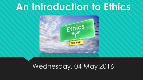 Introduction to Ethics | Teaching Resources