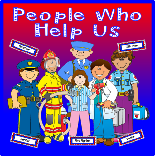 PEOPLE WHO HELP US TEACHING RESOURCES EARLY YEARS KEY STAGE 1-2 EYFS ...
