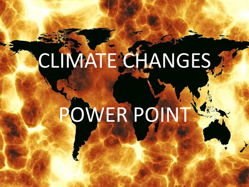 Climate Change Power Point | Teaching Resources