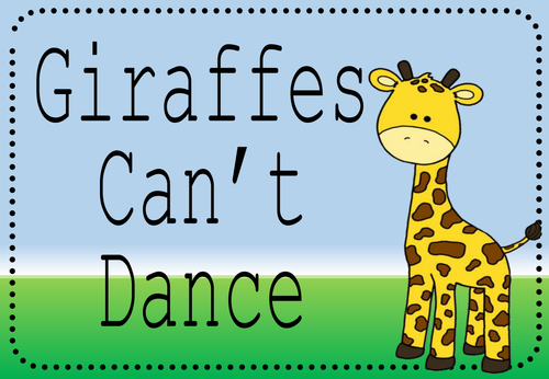 GIRAFFES CAN'T DANCE STORY TEACHING RESOURCES EYFS KS 1-2 ENGLISH ...