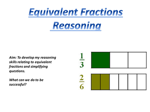 Equivalent Fractions and Simplifying Fractions Reasoning questions with ... Equivalent Fractions and Simplifying Fractions Reasoning questions with ...