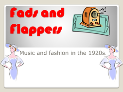 Fads & Flappers 1920s USA | Teaching Resources