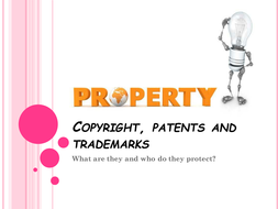 Intellectual Property (Copyright, Patents and Trademarks) | Teaching ...
