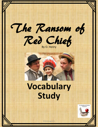 The Ransom of Red Chief VOCABULARY | Teaching Resources