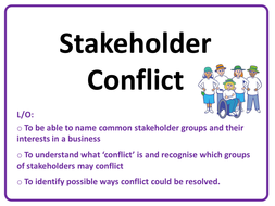 Stakeholders, Conflict and Resolving Conflict - FULL, differentiated ...