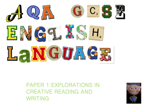 AQA GCSE English Language Paper 1 Explorations in Creative Reading ...