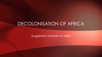 The decolonisation of Africa | Teaching Resources