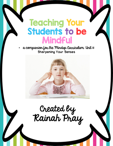MindUp Mindful Learning Unit II- Sharpening Your Senses Printables ...