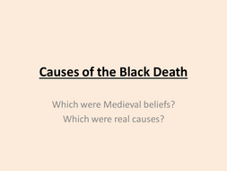 Black Death - causes and treatments | Teaching Resources