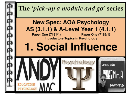 AQA Social Influence Module (A-Level Psychology: Year 1 & AS)... Just ...