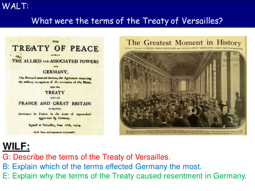 Terms of the Treaty of Versailles. Peacemaking and the League of ...