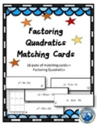 Factoring Quadratics/Multiply Binomials Matching Card Set | Teaching ...