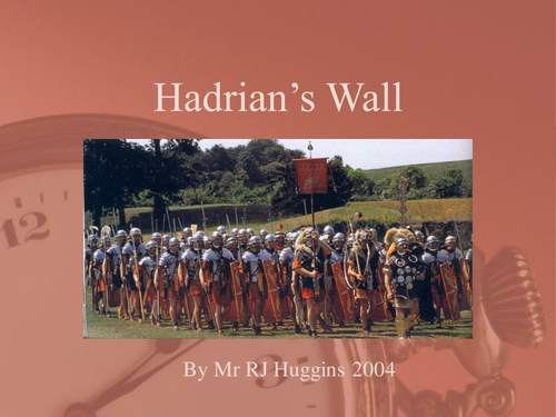 Hadrian's Wall by - UK Teaching Resources - TES