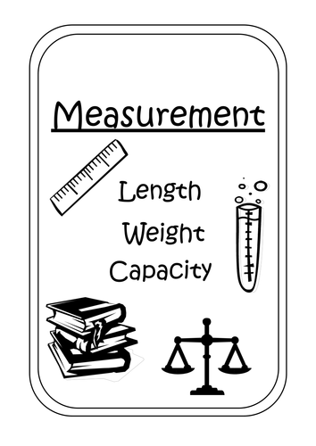 Measurement--> Length, Weight & Capacity | Teaching Resources