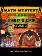 Thanksgiving Math Mystery - Case of The Gobbler's Curse GRADE 3 ...