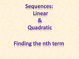 Sequences: Linear & Quadratic, nth term (presentation) | Teaching Resources