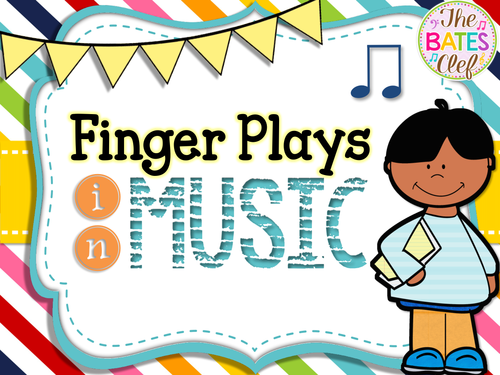 Finger Plays in Music | Teaching Resources
