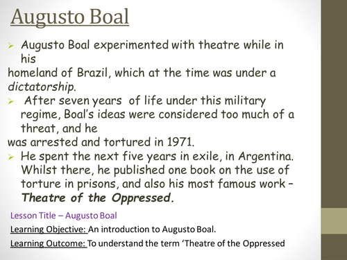 Year 8 or 9 Augusto Boal ( Two lessons) | Teaching Resources