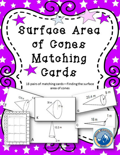 Surface Area of Cones Matching Card Set | Teaching Resources