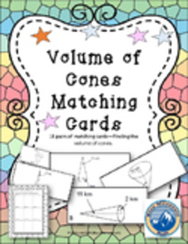 Volume of Cones Matching Card Set | Teaching Resources