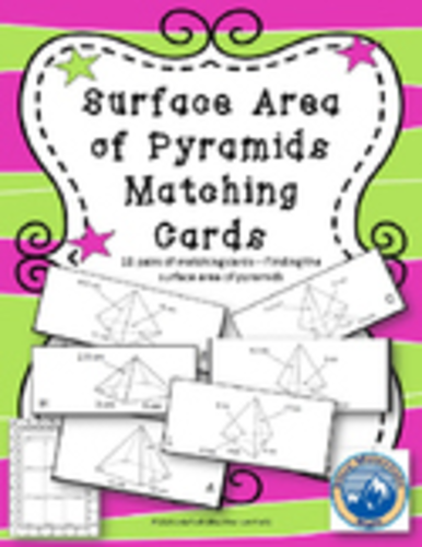 Surface Area of Pyramids Matching Card Set | Teaching Resources