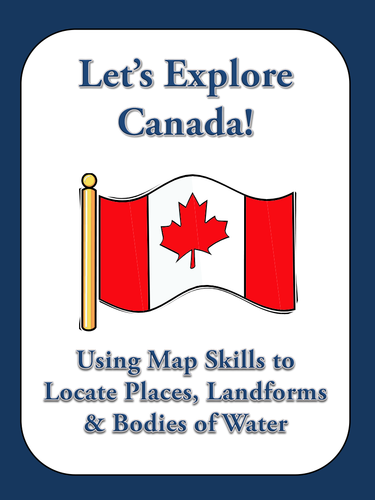 Let's Explore Canada! Find Canadian Provinces & More on a Map: Map ...