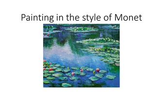Year 5 / 6 / 7 Art - Monet's painting lesson plans | Teaching Resources