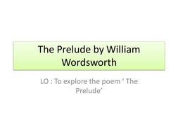 The Prelude William Wordsworth (Power and conflict ) | Teaching Resources