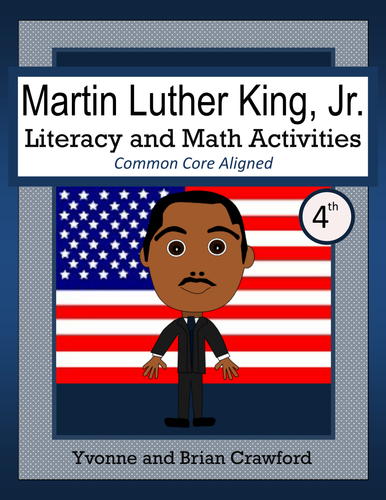 Martin Luther King, Jr. Math and Literacy Activities Fourth Grade ...
