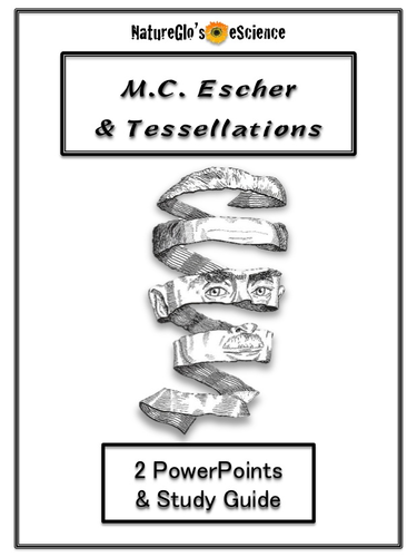 M.C. Escher & Tessellations - 2 PowerPoints with Study Guide | Teaching ...