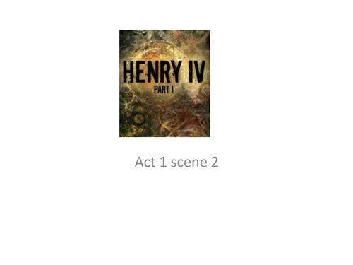Henry IV part 1 lessons | Teaching Resources