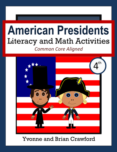 Presidents Day Math and Literacy Activities Fourth Grade Common Core ...