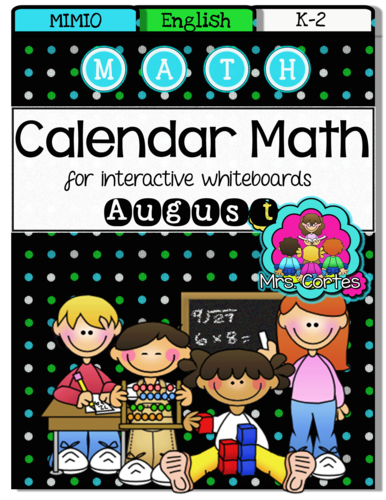 MIMIO Calendar Math- August (English) | Teaching Resources