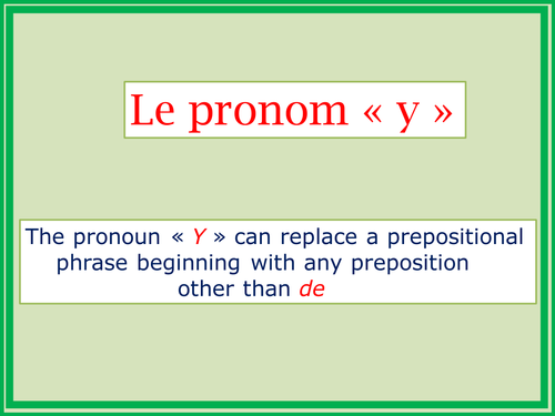Le pronon « y » (The pronoun "y") by albertoleva - Teaching Resources - TES