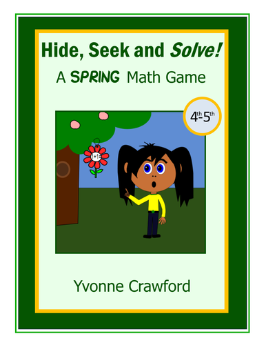 Spring Math Game - Hide, Seek and Solve (4th and 5th grade) | Teaching ...
