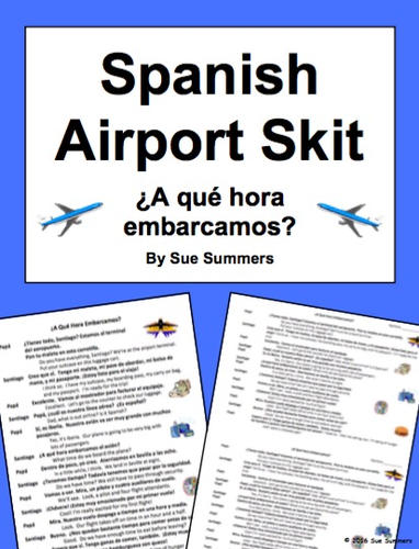 Spanish Airport and Travel Skit / Speaking Activity ¿A qué hora ...