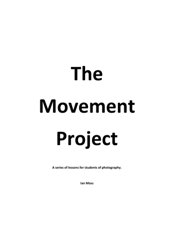 The Movement Project for GCSE Photography | Teaching Resources