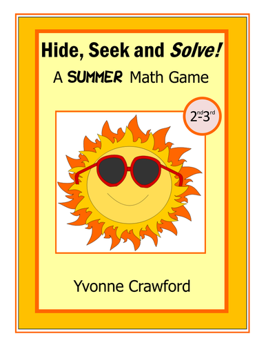 Summer Math Game - Hide, Seek and Solve (2nd and 3rd grade) | Teaching ...