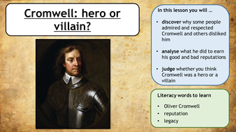 Oliver Cromwell - Hero or Villain | Teaching Resources