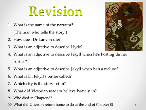 The Strange Case of Dr Jekyll and Mr Hyde - Chapter 9 | Teaching Resources