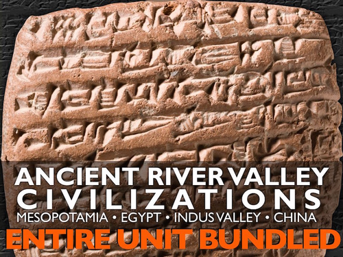 Ancient River Valley Civilizations Entire Unit -PPTs, Worksheets, Plans ...