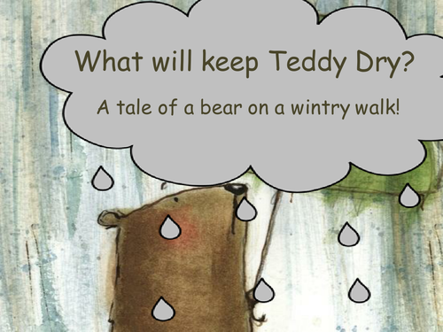 What will Keep Teddy dry? (Year 1 science on Materials) | Teaching ...