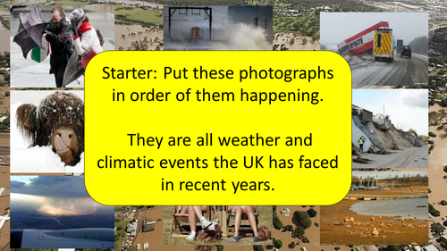 Extreme weather in the UK KS3 by Gemma_since82 - Teaching Resources - TES